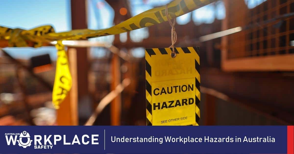 Common workplace hazards in Australia