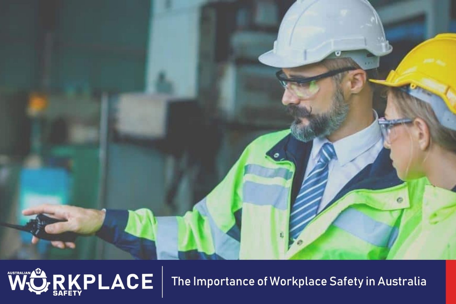 Why Workplace Safety Is Important in Australia