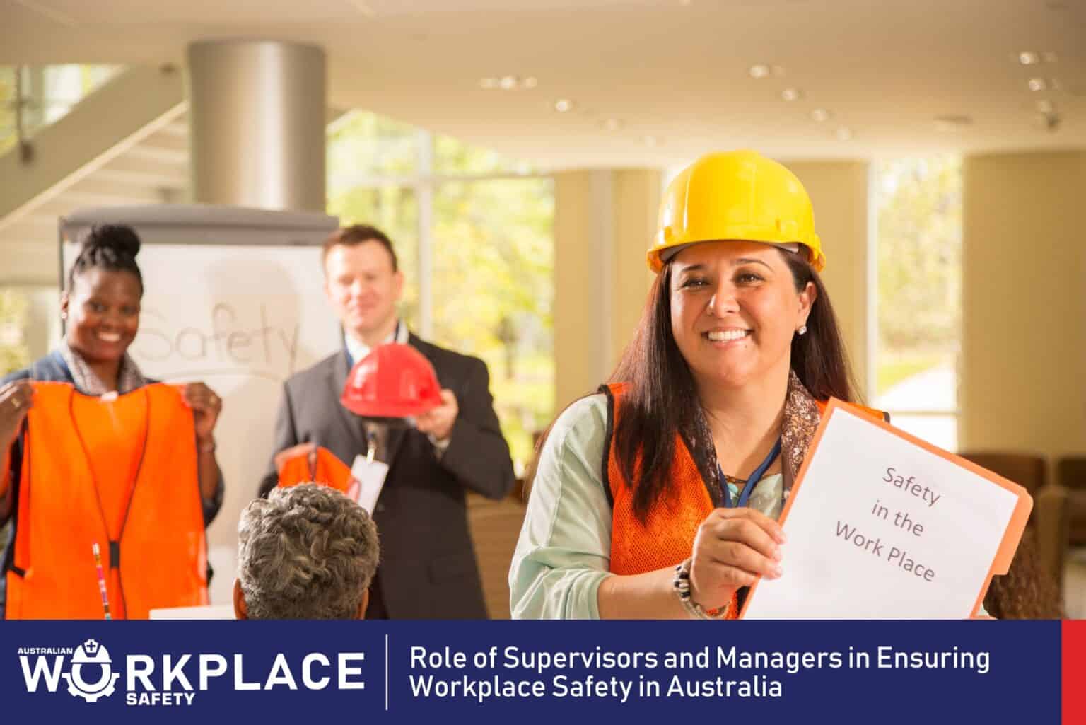 Supervisors & Managers: Ensuring Workplace safety in Australia