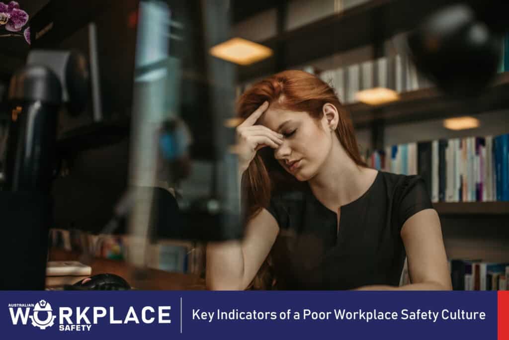 Key Indicators of a Poor Workplace Safety Culture » Australian ...