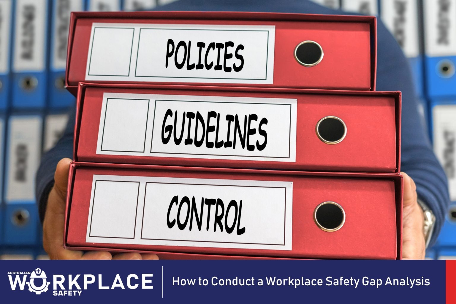 How to Conduct a Workplace Safety Gap Analysis | Step-by-Step WHS Guide