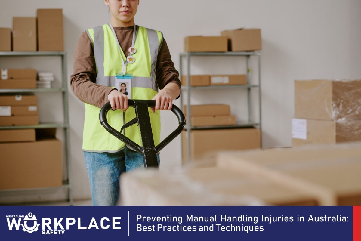 Prevent Manual Handling Injuries | Australian Workplace Safety